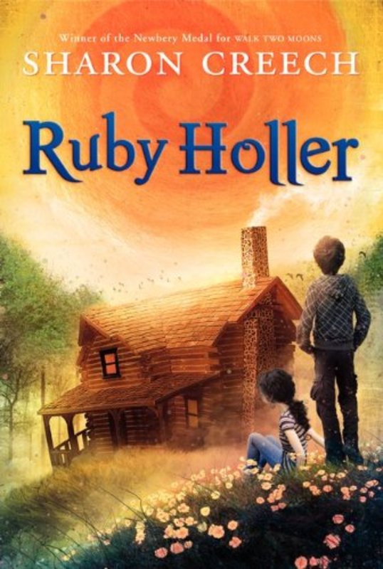 Book cover for "Ruby Holler" by Sharon Creech