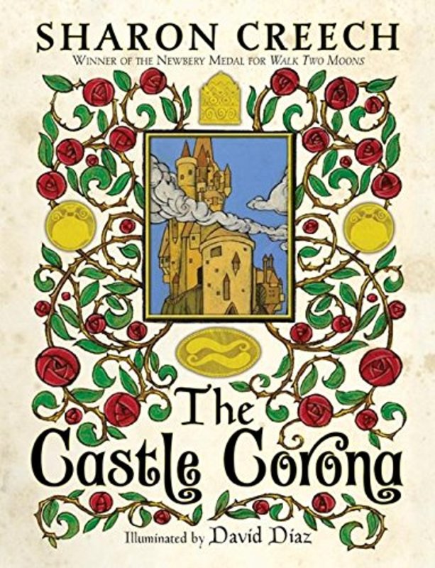 Book cover for "The Castle Corona" by Sharon Creech