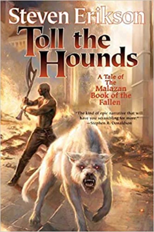 Book cover for "Toll the Hounds" by Steven Erikson