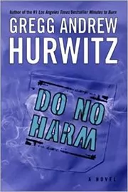 All 44 Gregg Hurwitz Books in Order (2025)