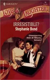 All 93 Stephanie Bond Books in Order (2025)