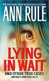 All 37 Ann Rule Books in Order (2025)